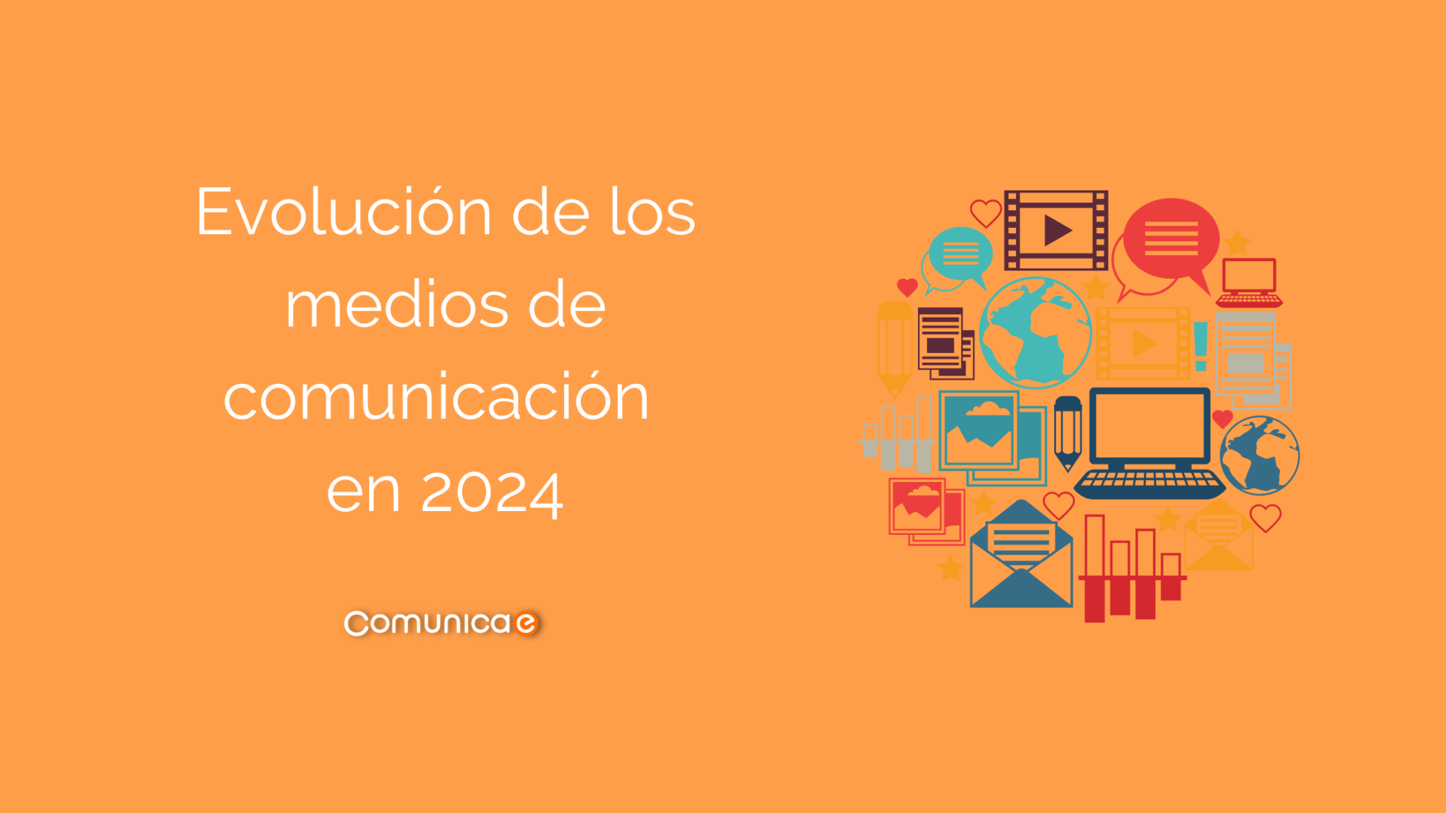 Evolución de los medios de comunicación en 2024
